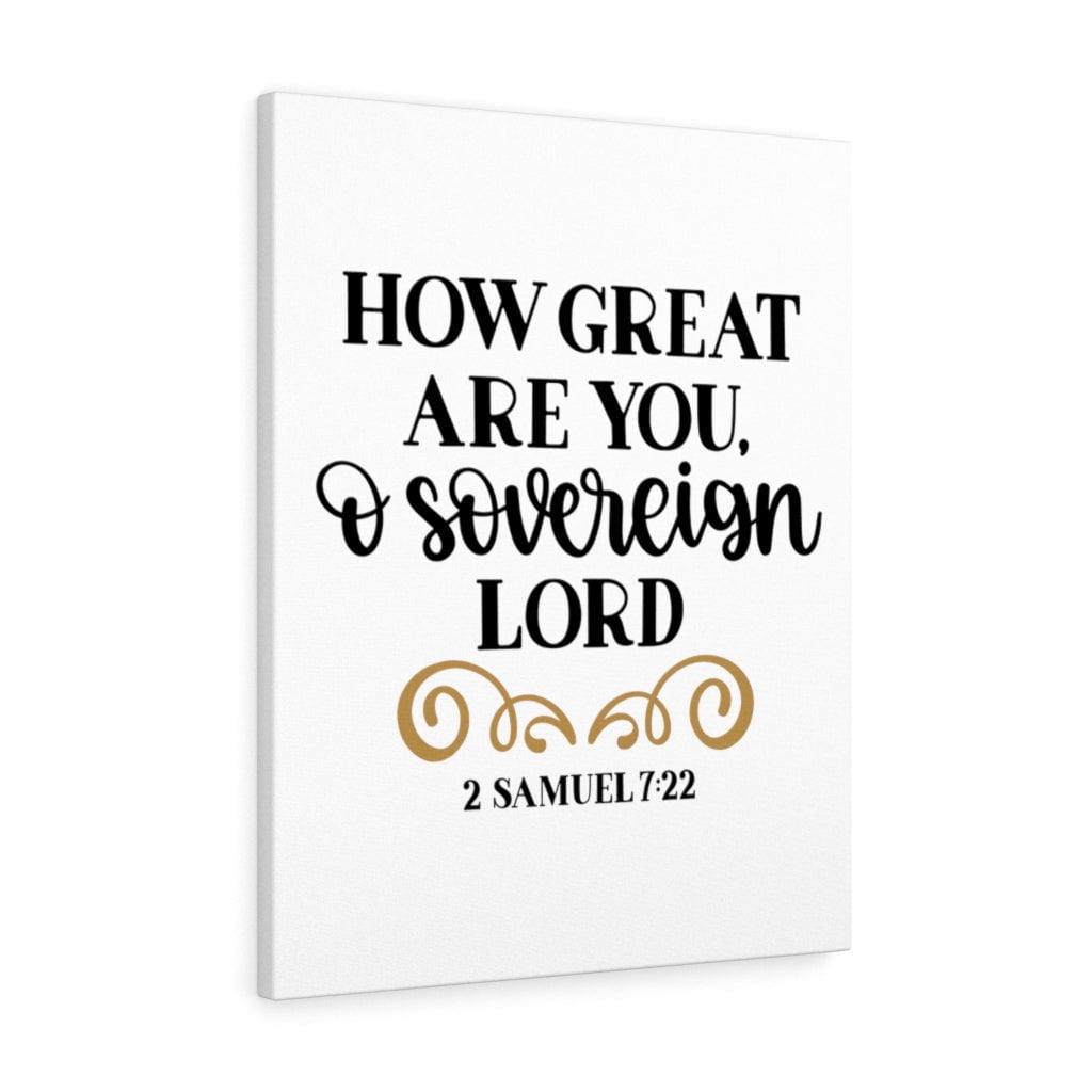 Scripture Walls Sovereign Lord 2 Samuel 7:22 Bible Verse Canvas ...