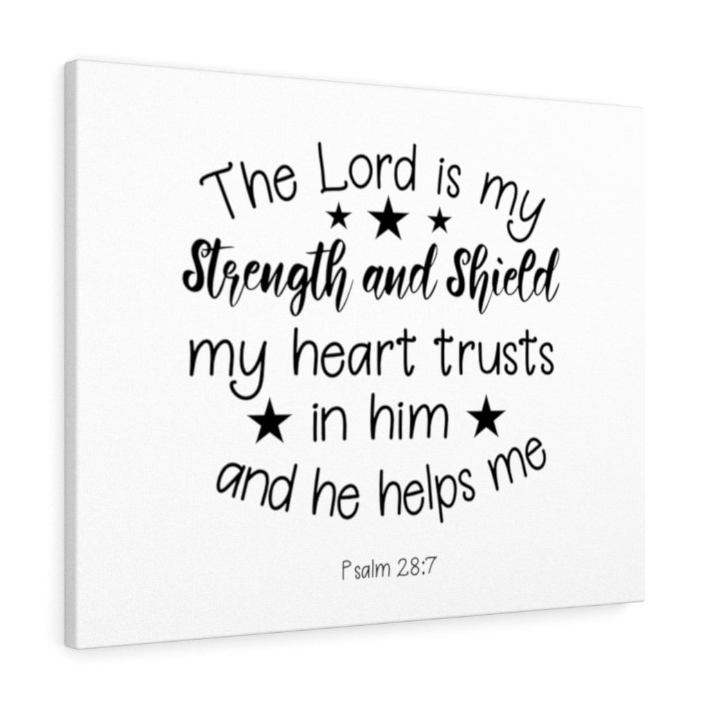 Scripture Walls Psalm 28:7 Strength And Shield Bible Verse Canvas ...