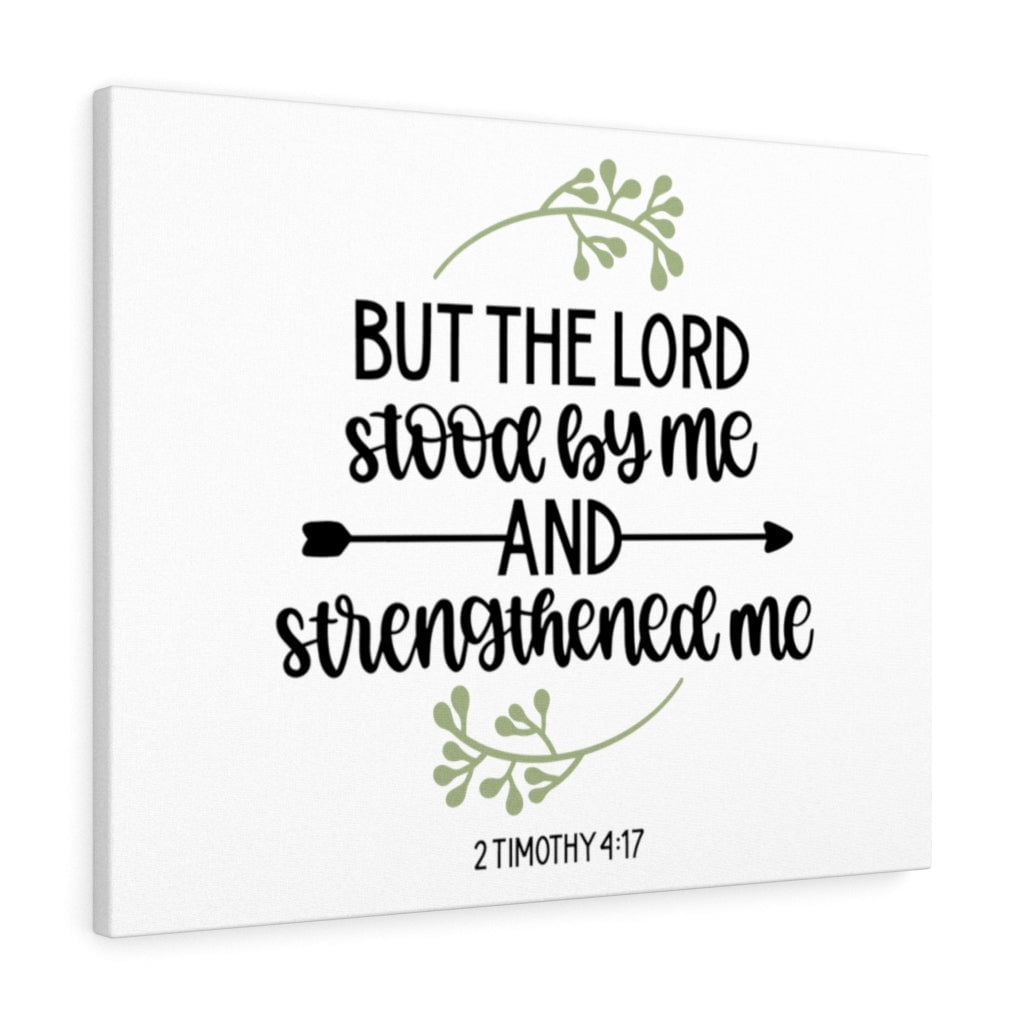 Scripture Walls Strengthened Me 2 Timothy 4:17 Bible Verse Canvas ...