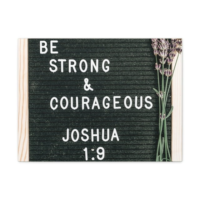 Scripture Walls Strong & Courageous Joshua 1:9 Bible Verse Canvas Christian Wall Art Ready to ...