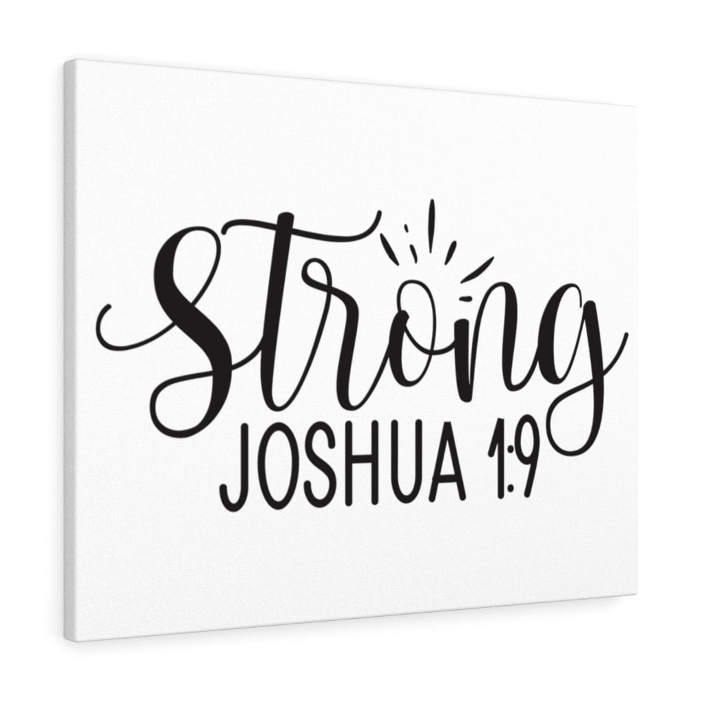 Scripture Walls Strong Joshua 1:9 Bible Verse Canvas Christian Wall Art ...