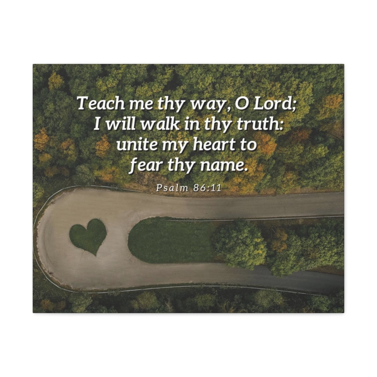 Scripture Walls Psalm 86:11 Teach Me Thy Way Bible Verse Canvas ...