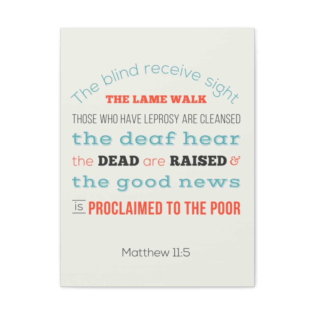 Scripture Walls The Blind Receive Sight Matthew 11:5 Christian Wall Art Bible Verse Print Ready ...