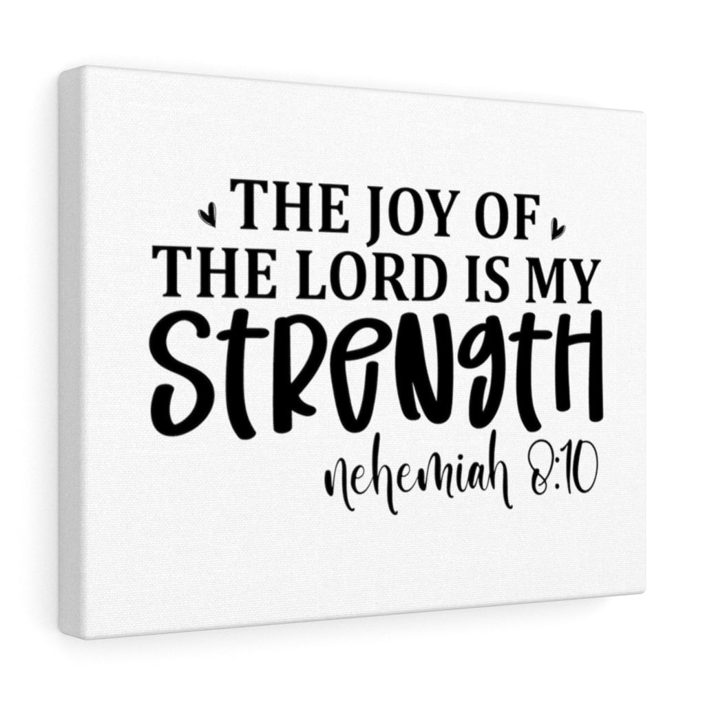 Scripture Walls The Joy Of The Lord Jeremiah 2:10 Bible Verse Canvas ...