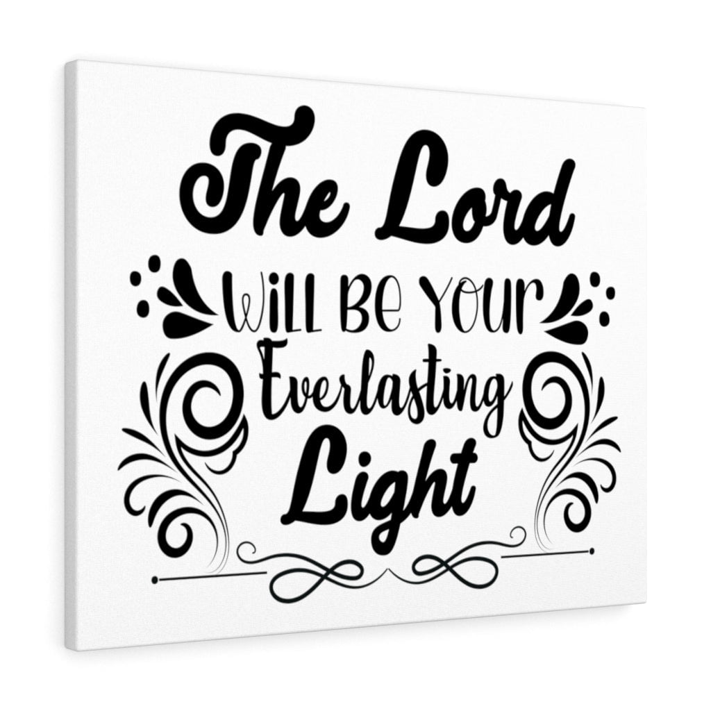 Scripture Walls The Lord Will Be Your Everlasting Light Bible Verse ...