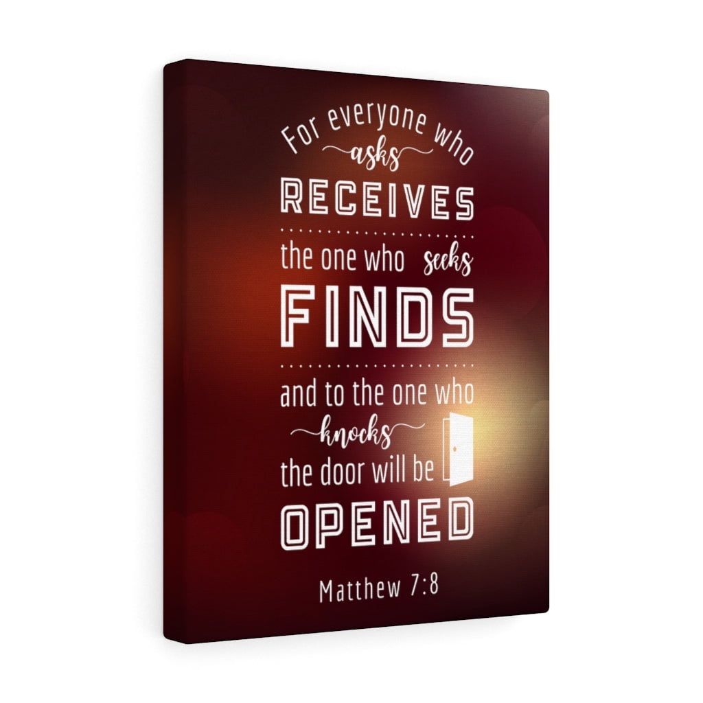 Scripture Walls The One Who Seeks Matthew 7:8 Bible Verse Canvas ...