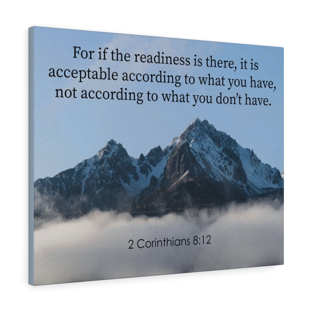 Scripture Walls The Readiness is There 2 Corinthians 8:12 Bible Verse ...