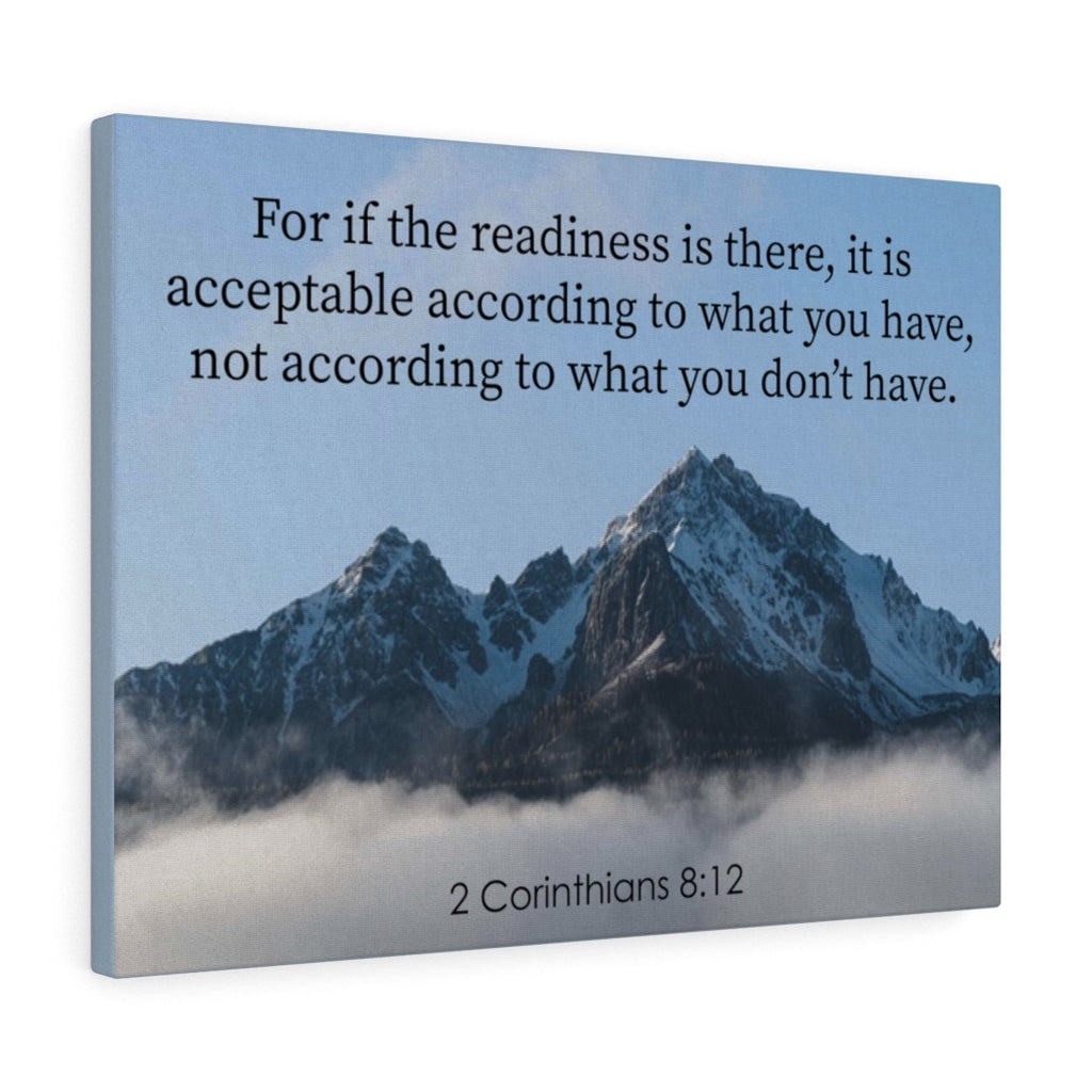 Scripture Walls The Readiness is There 2 Corinthians 8:12 Bible Verse ...