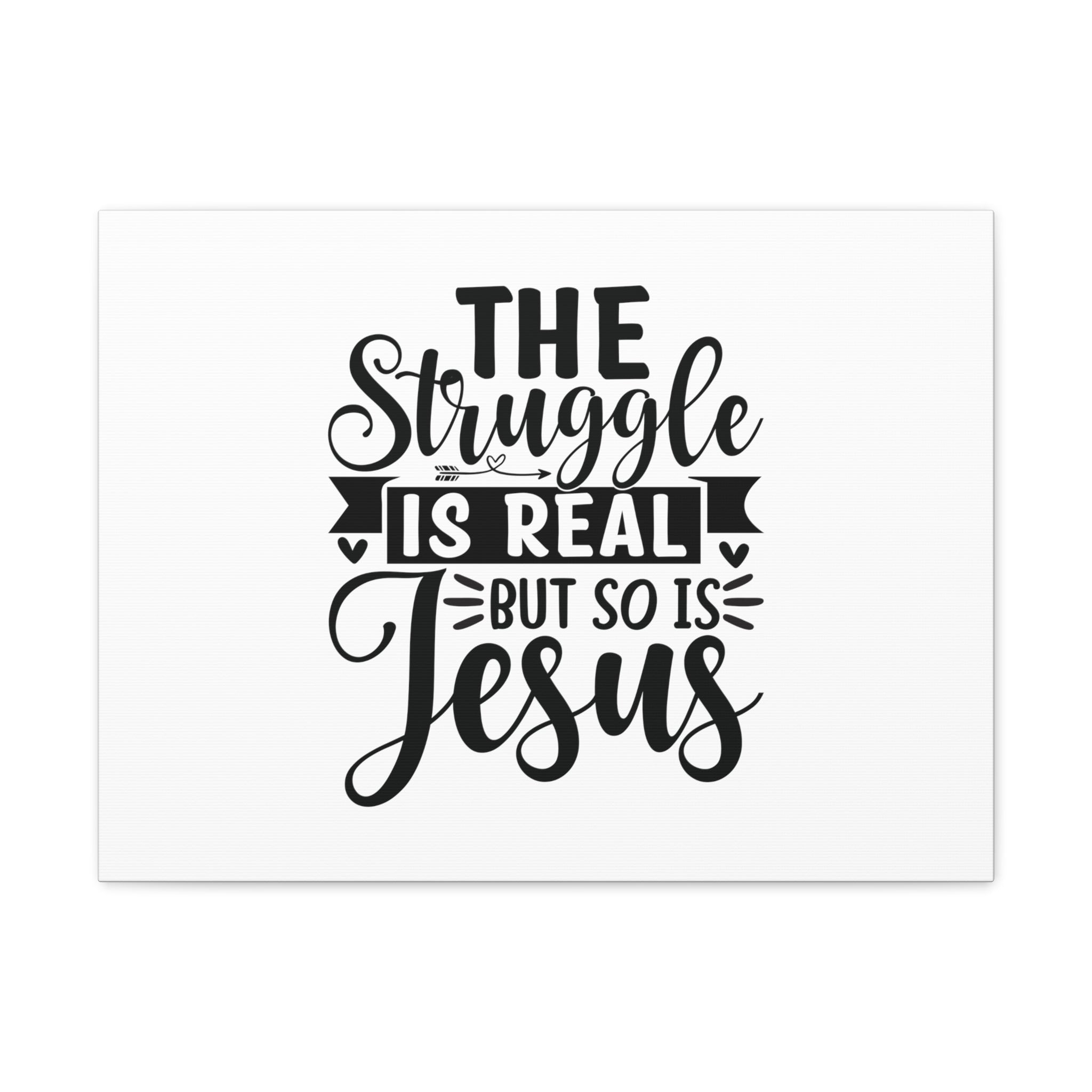 Scripture Walls The Struggle Is Real Colossians 1:16 Christian Wall Art ...