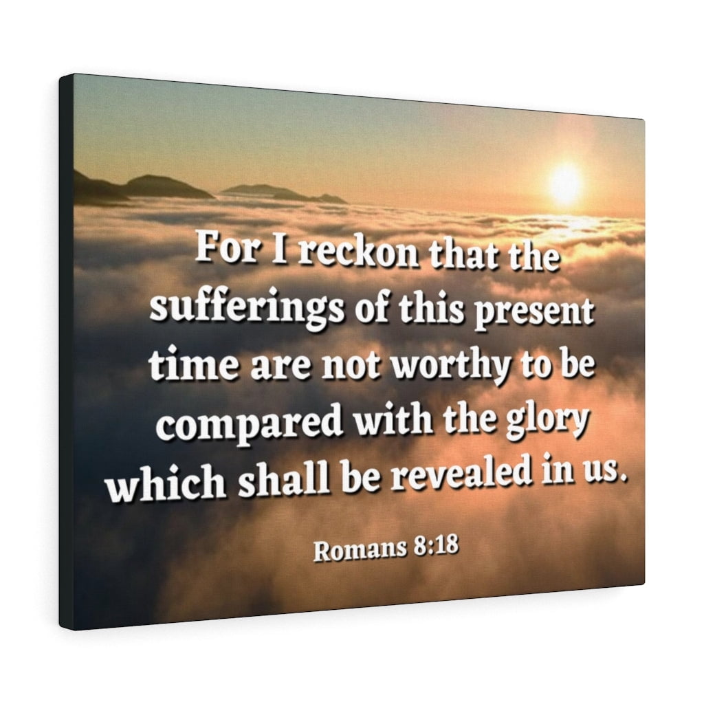 Scripture Walls The Sufferings Romans 8:18 Bible Verse Canvas Christian ...