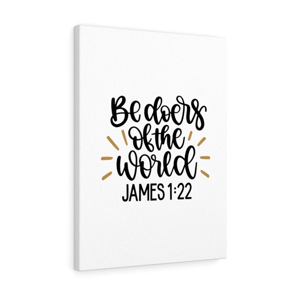Scripture Walls The World James 1:22 Bible Verse Canvas Christian Wall ...