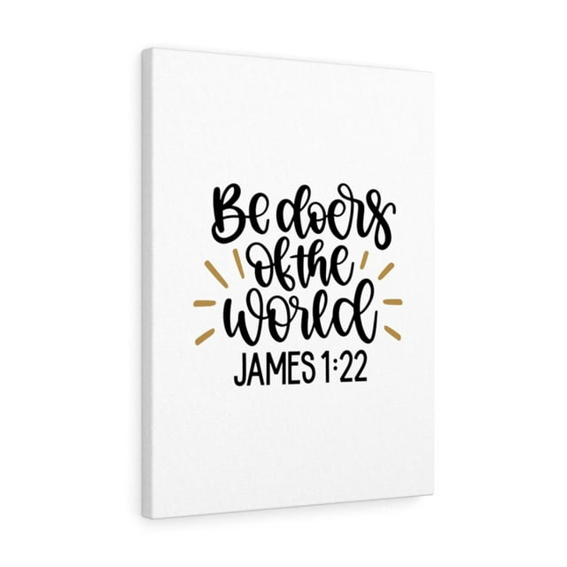 Scripture Walls The World James 1:22 Bible Verse Canvas Christian Wall ...
