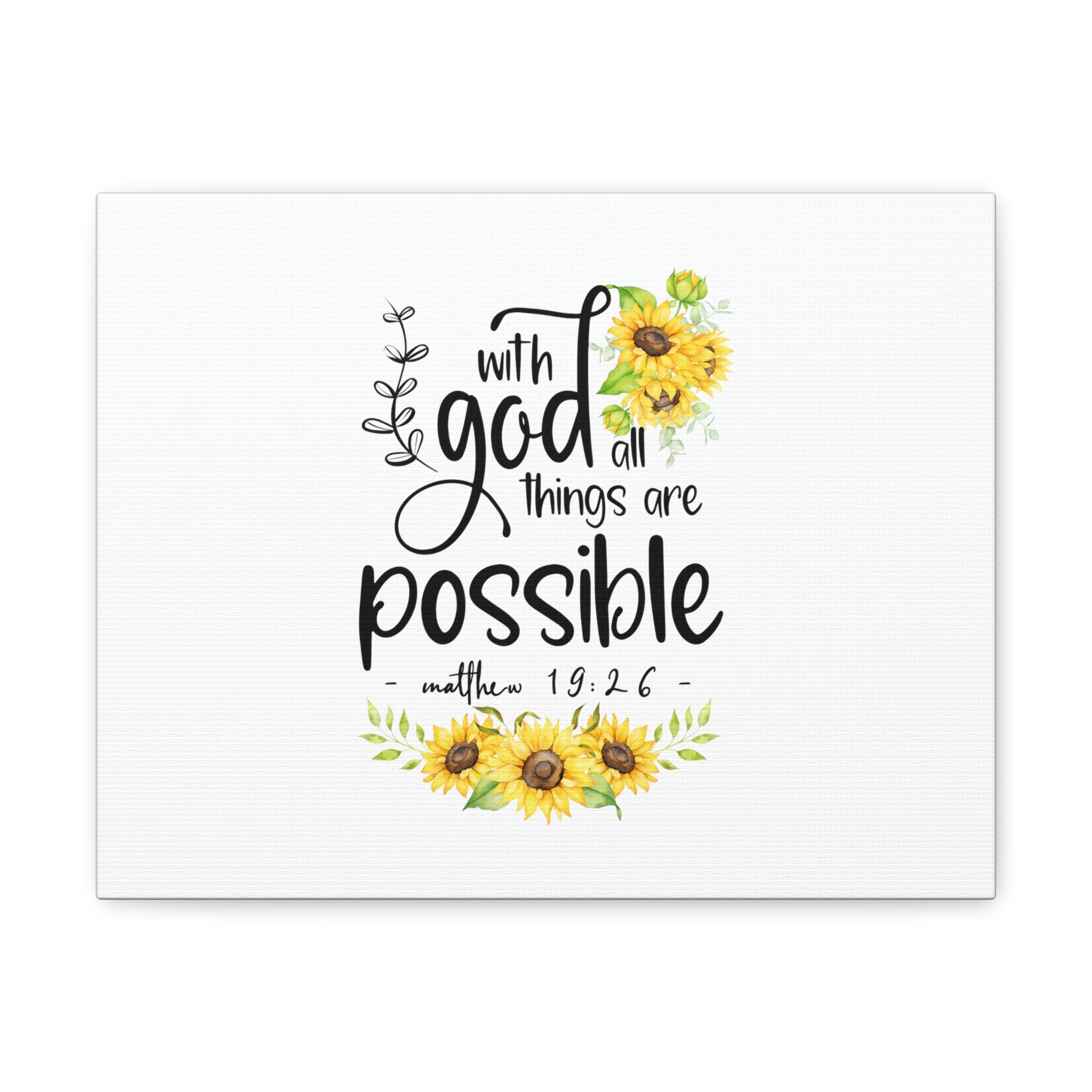 Scripture Walls Things Are Possible Matthew 19:26 Sunflower Christian Wall Art Bible Verse Print ...