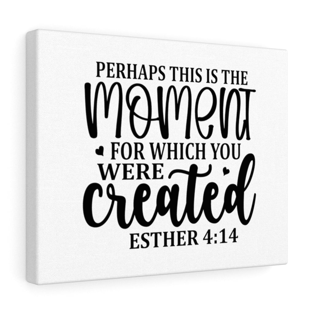 Scripture Walls This Is The Moment Esther 4:14 Bible Verse Canvas ...