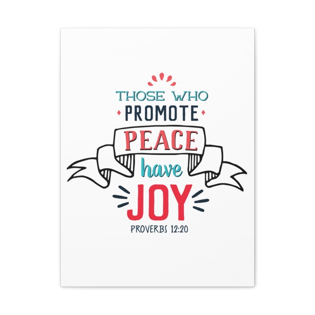 Scripture Walls Proverbs 12:20 Those Who Promote Peace Bible Verse ...