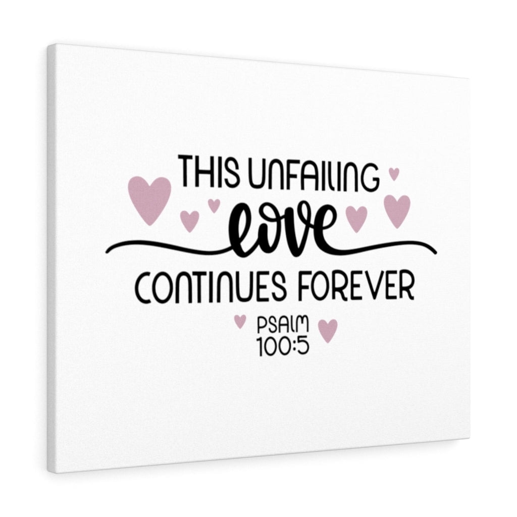 Scripture Walls Unfailing Love Psalm 100:5 Bible Verse Canvas Christian ...