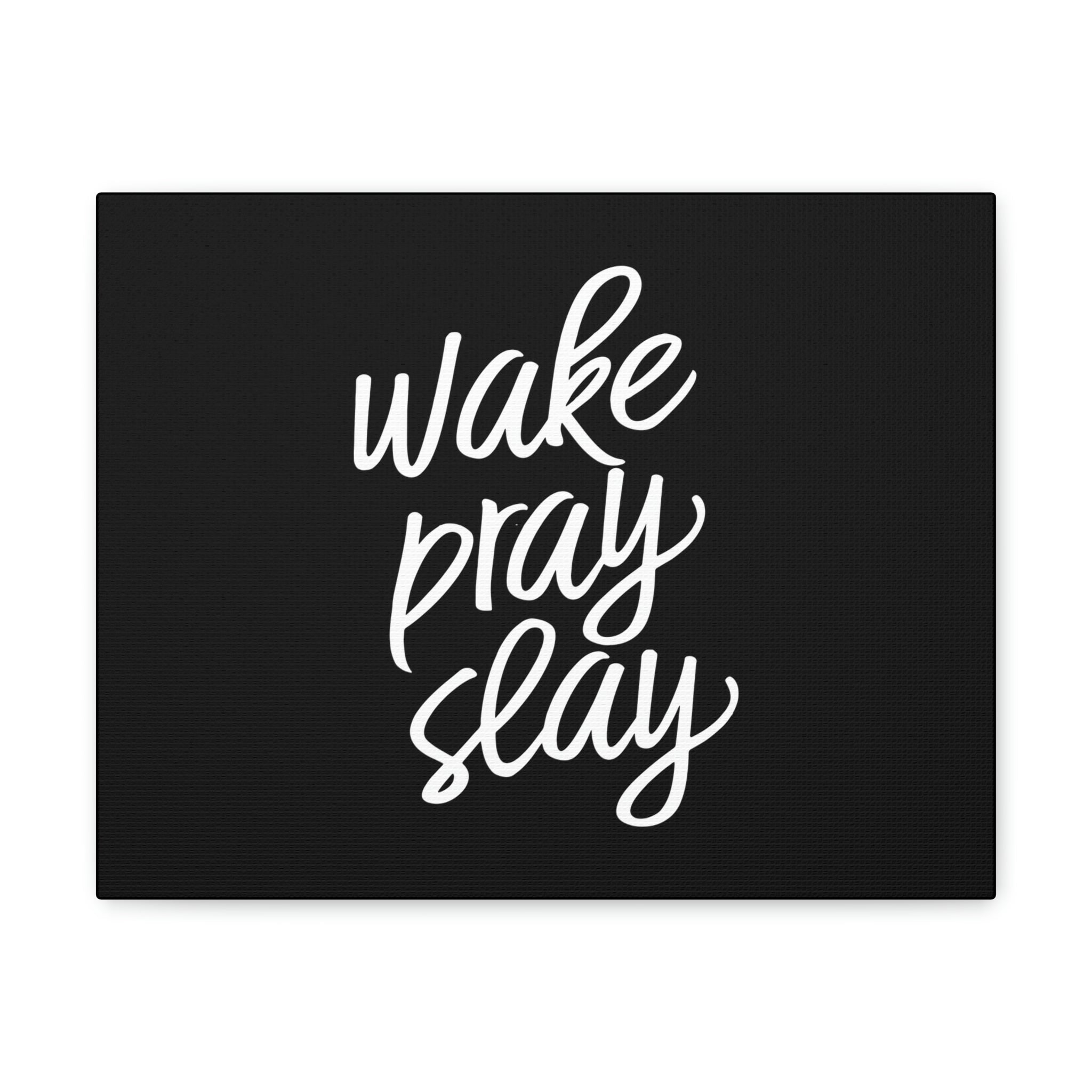 Scripture Walls Wake, Pray, Slay Luke 21:36 Black Christian Wall Art ...