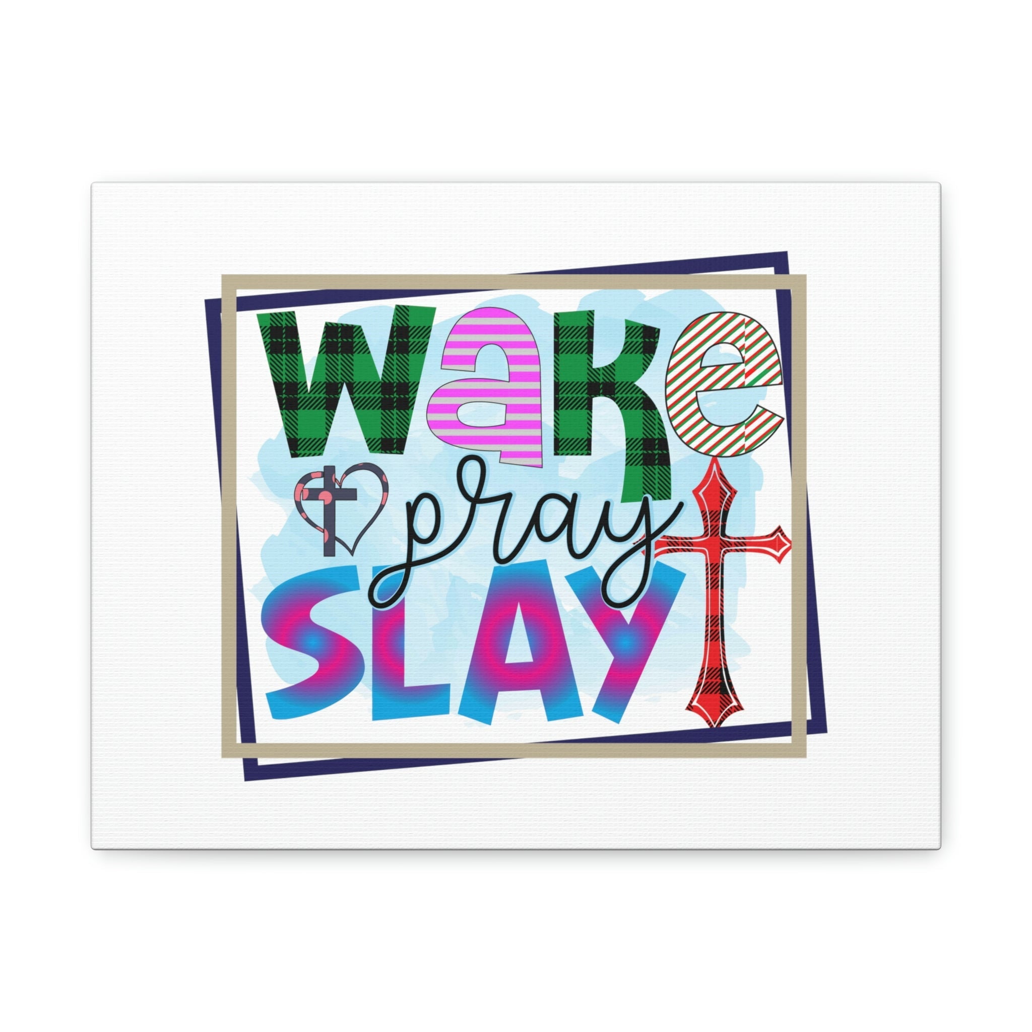 Scripture Walls Wake, Pray, Slay Luke 21:36 Square Christian Wall Art ...