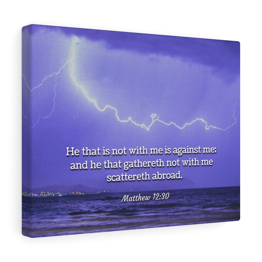 Scripture Walls With Christ Matthew 12:30 Bible Verse Canvas Christian ...