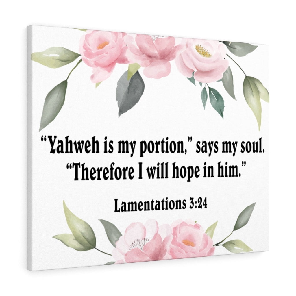 Scripture Walls: 'Yahweh is My Portion' Lamentations 3:24 Canvas Art ...