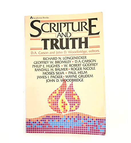 Pre-Owned Scripture and Truth (Hardcover) 0310437911 9780310437918 ...