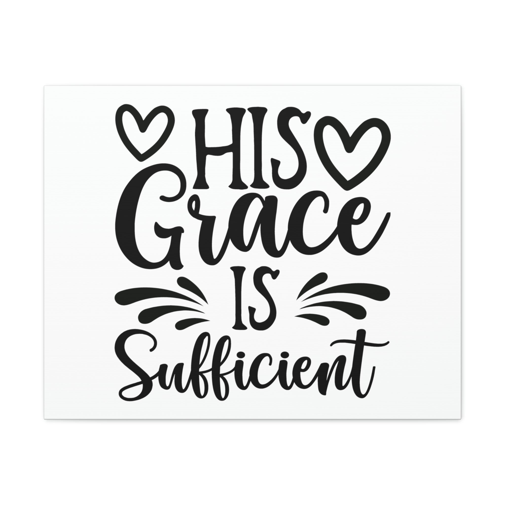 Scripture walls His Grace Is Sufficient 2 Corinthians 9:8 Hearts ...