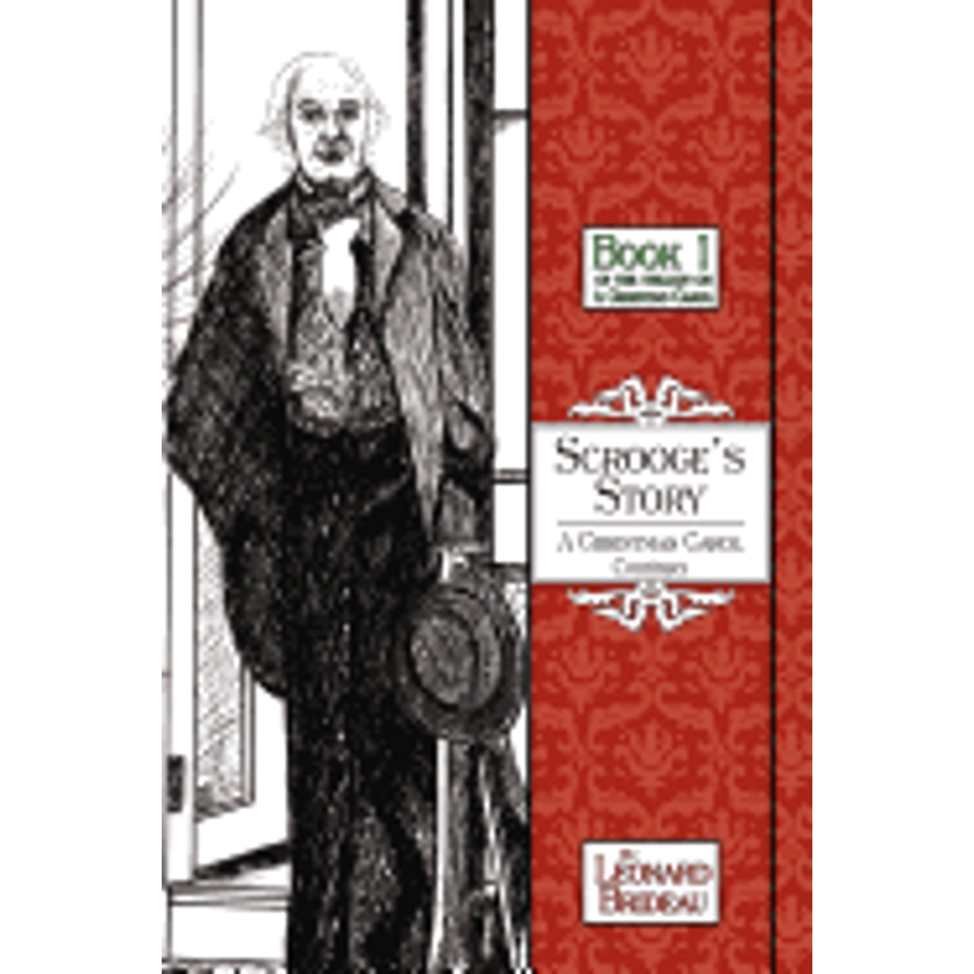 Scrooge's Story: A Christmas Carol Continues: Book One (Paperback) by ...