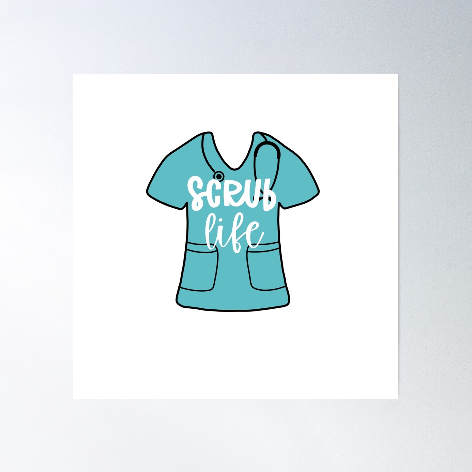 Scrub Life - Light Blue Scrub Poster Wall Art, Modern Wall Decor, 16x16 ...