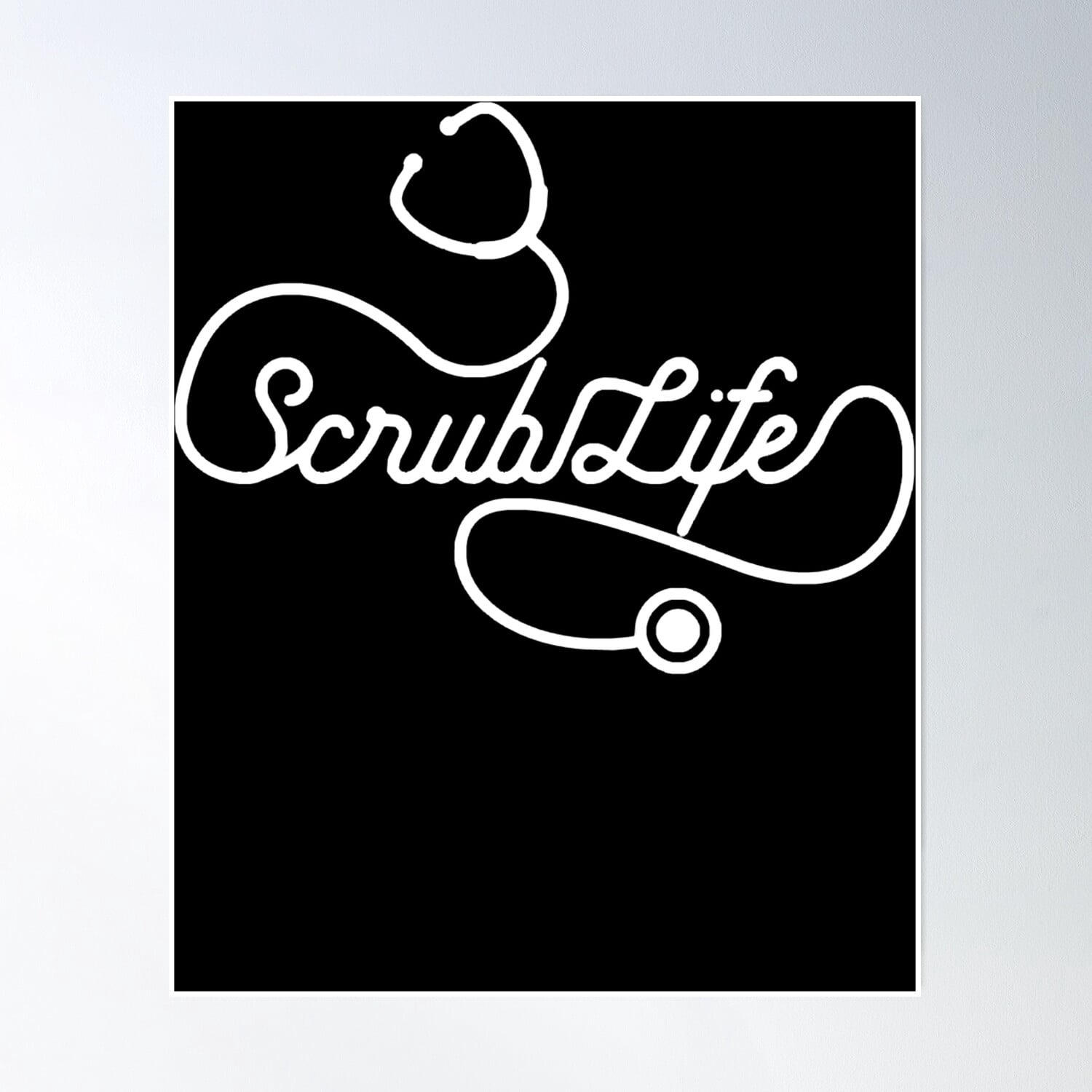 Scrub Life Nurse Poster Wall Art, Modern Wall Decor, 24x36 UNFRAMED ...