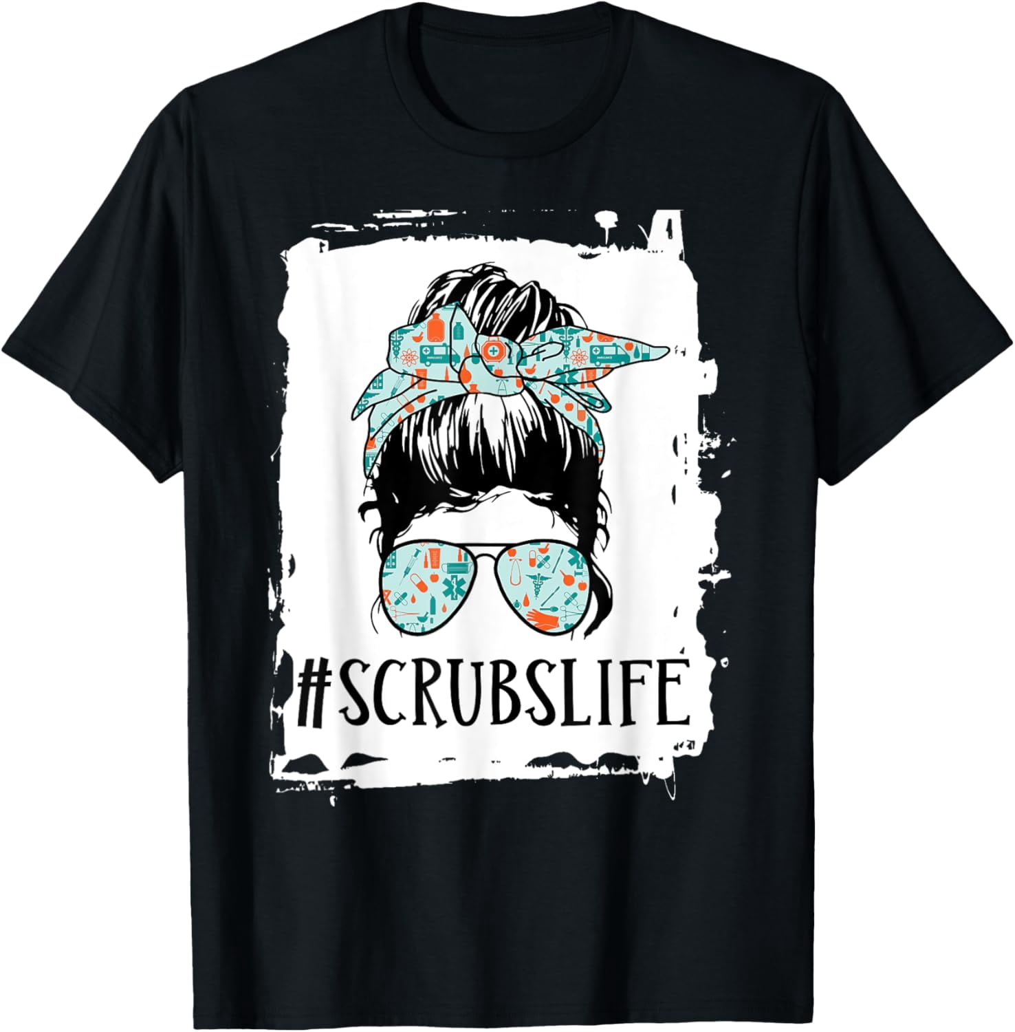 Scrubs life Messy Bun RNA RN Nurse Medical Doctor T-Shirt Casual Short ...