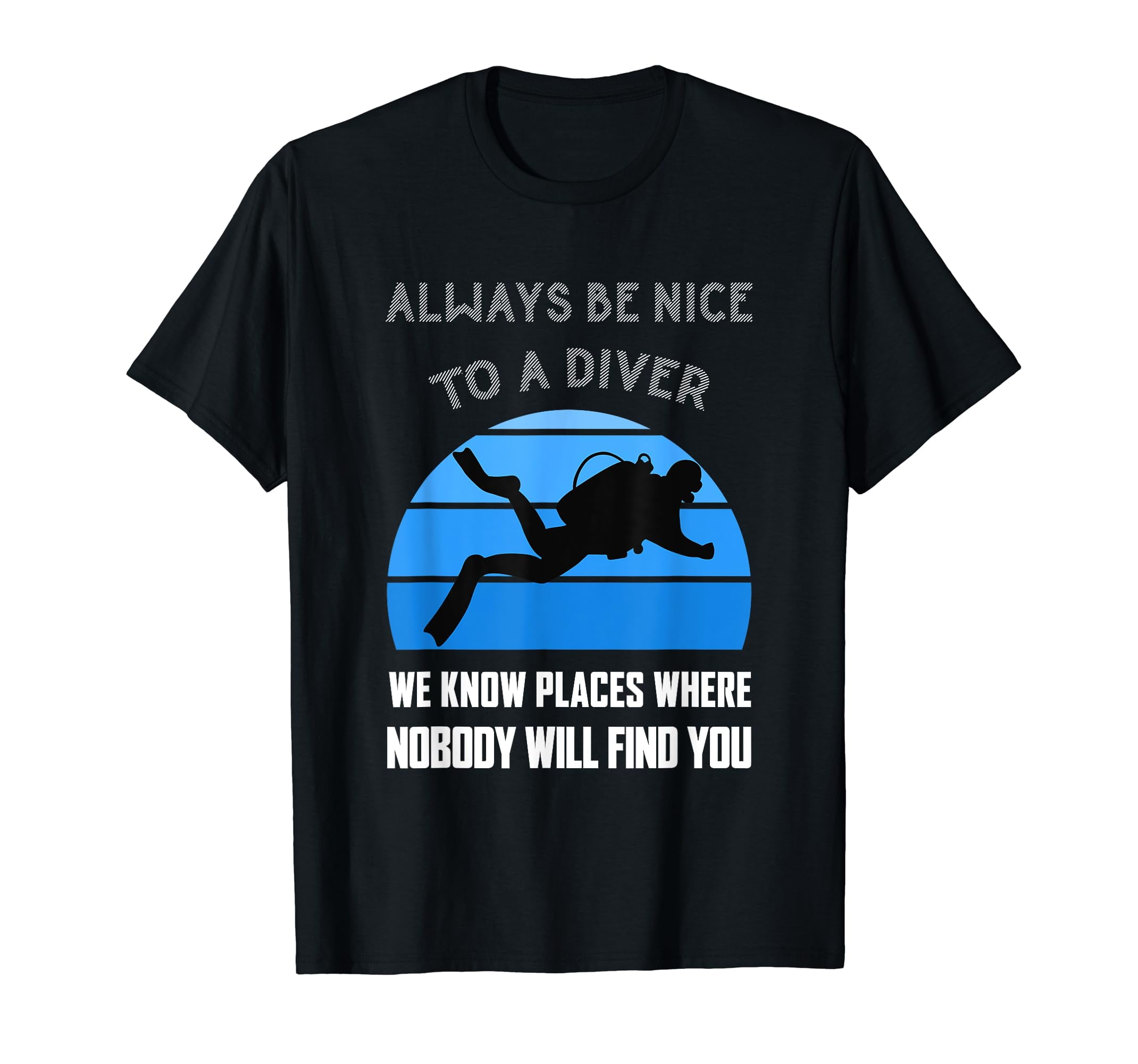 Scuba Diver Funny Quote Love Dive Diving Humor Open Water T-Shirt Black Tee - Walmart.com
