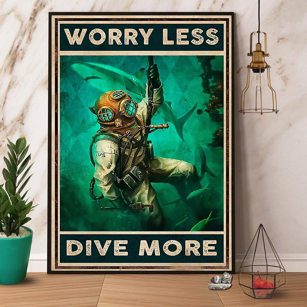 Scuba Diving Worry Less Dive More Paper Poster No Frame Matte Wall Art ...