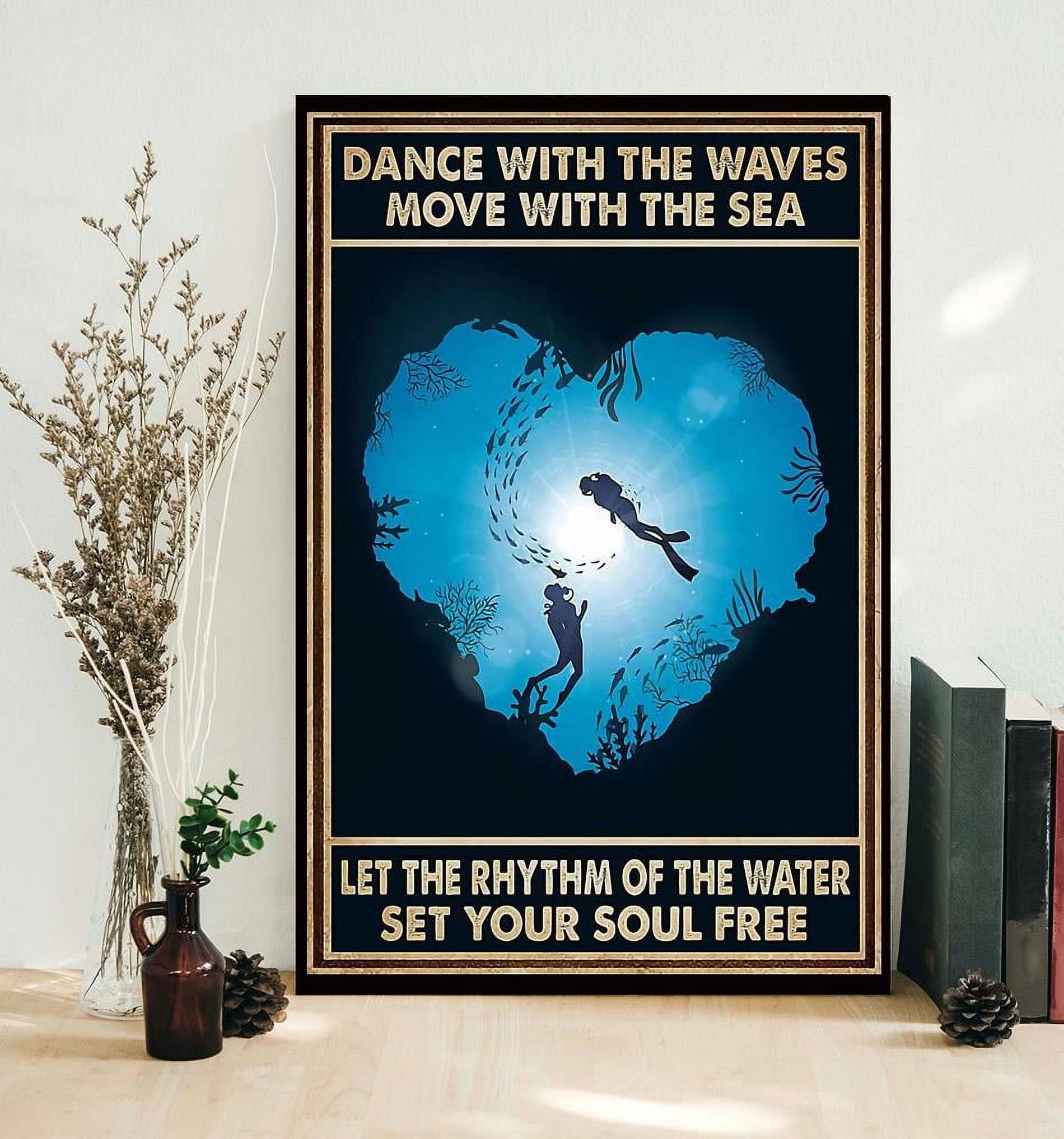 Scuba Diving dance with the waves move with the sea poster 16 x 24 Inch ...