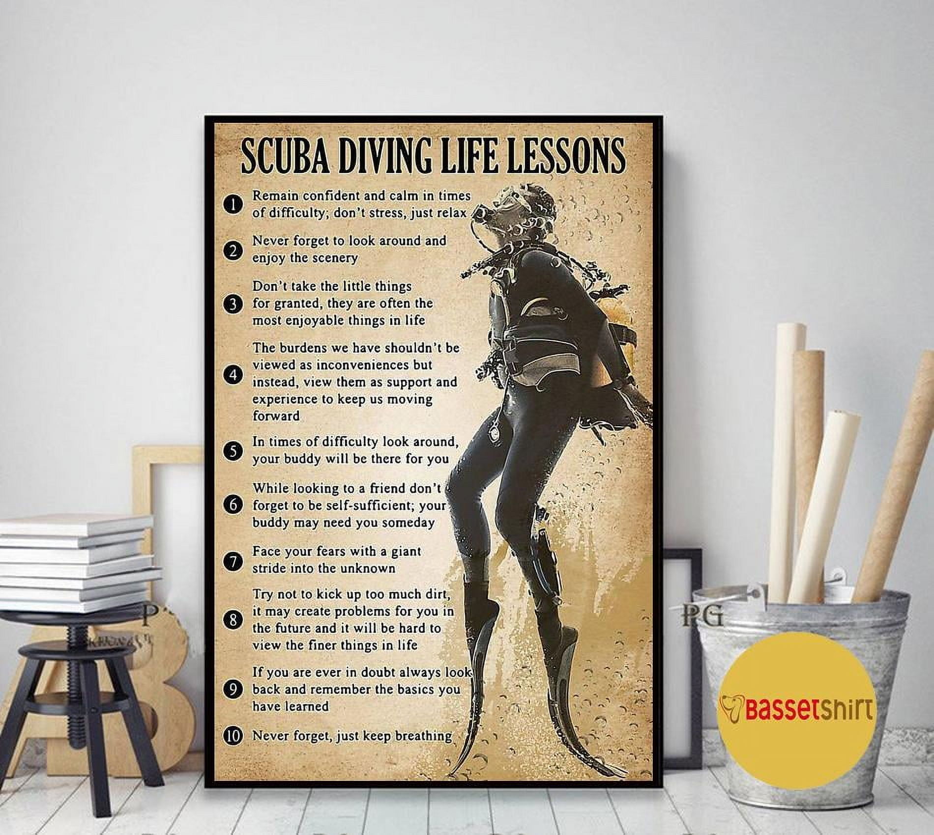 Scuba diving life lessons poster 24 x 36 Inch Poster - Walmart.com