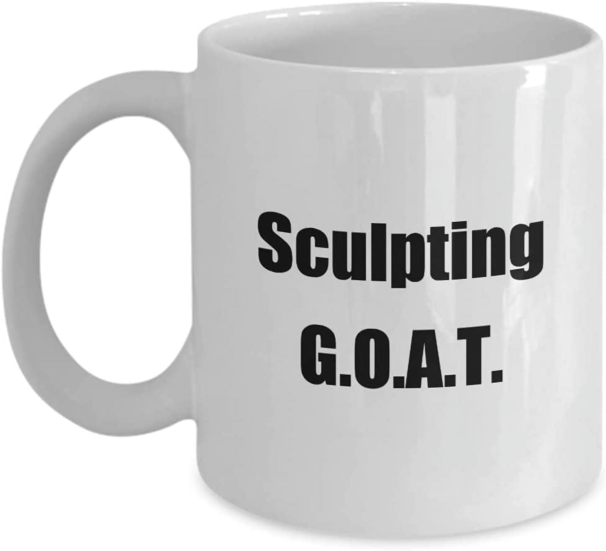 Sculpting G.O.A.T. Greatest of All Time Coffee Mug - Walmart.com