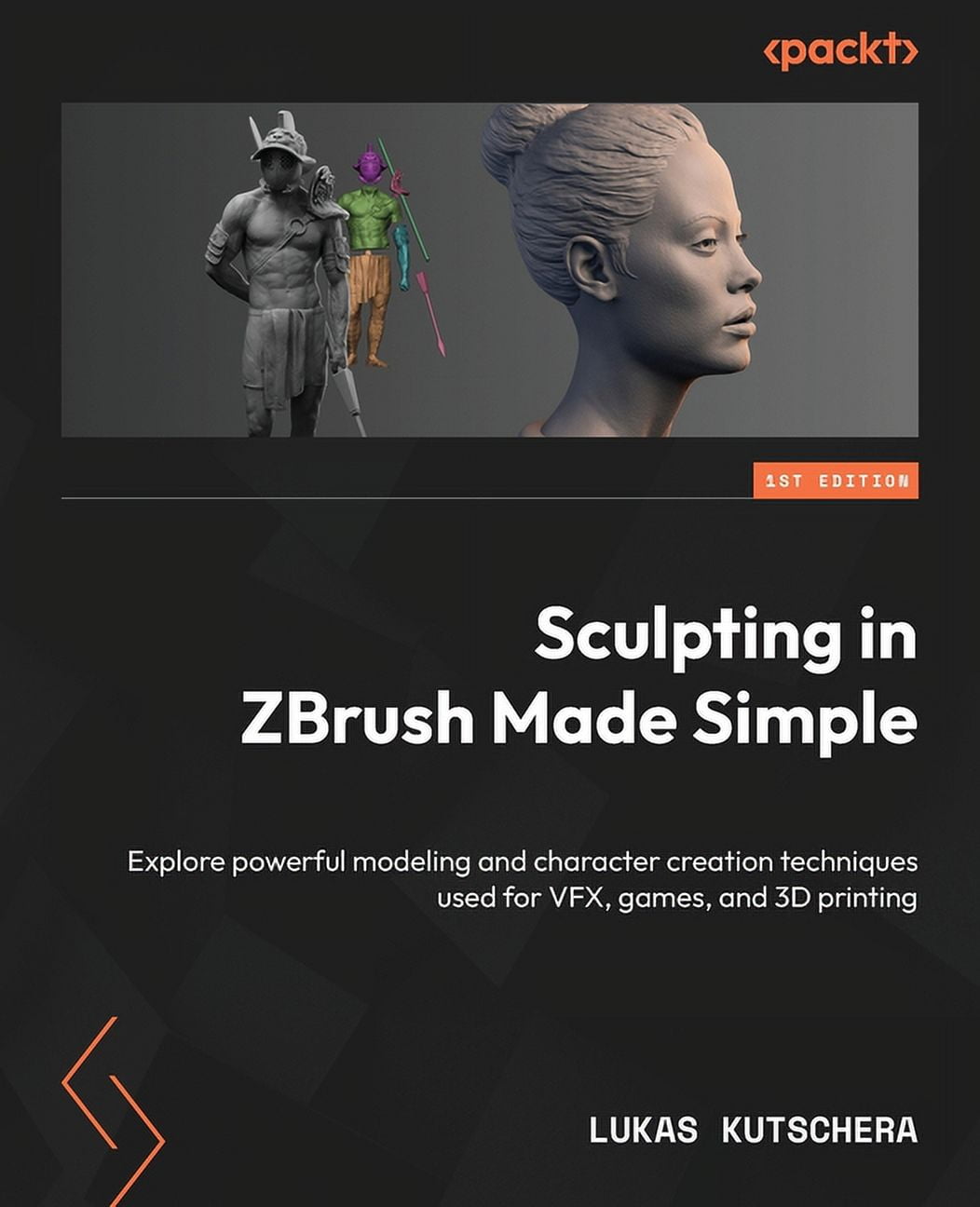 Sculpting in ZBrush Made Simple: Explore powerful modeling and ...