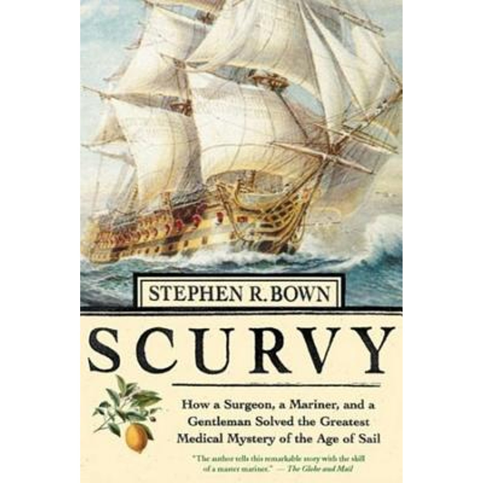 Pre-Owned Scurvy: How a Surgeon, a Mariner, and a Gentleman Solved the ...