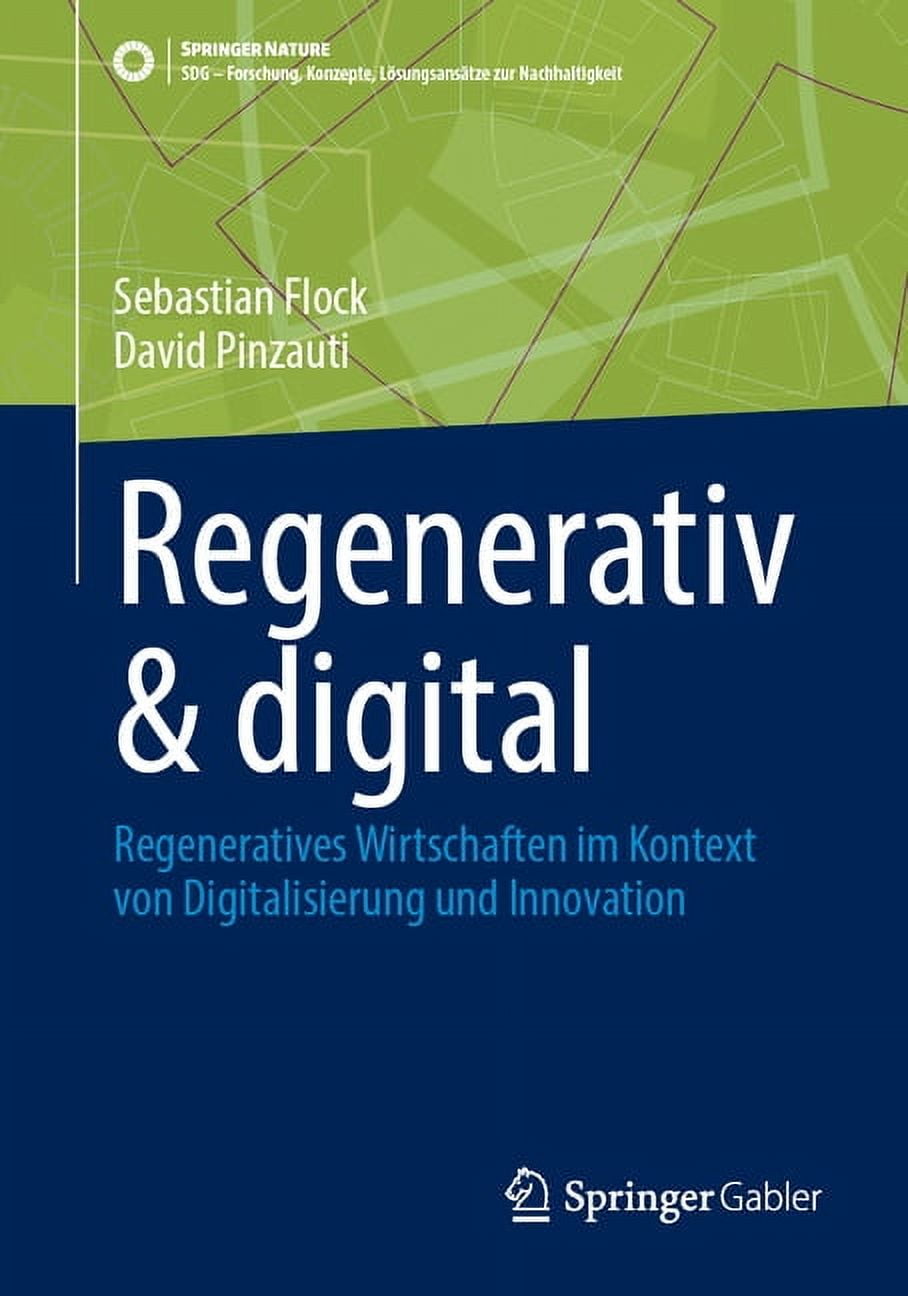 Sdg - Forschung, Konzepte, LÃ¶sungsansÃ¤tz Regenerativ & Digital: Regeneratives Wirtschaften Im ...