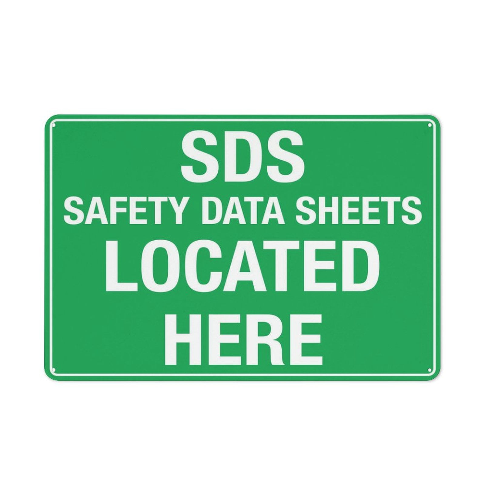 Sds Safety Data Sheets Located Here Sign 12X8 Inch Aluminum Uv Ink Printed For House And ...