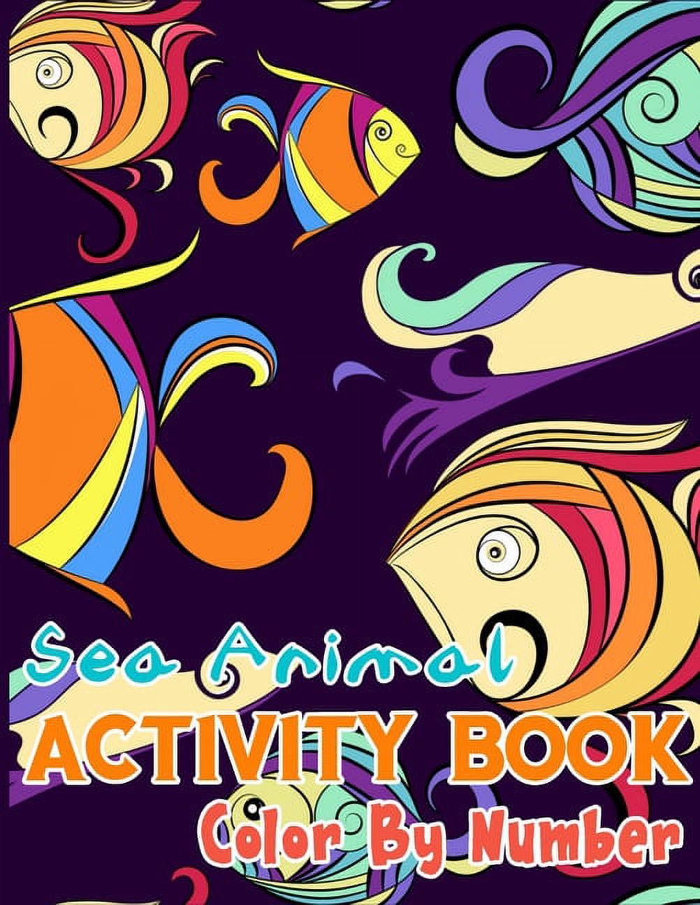Sea Animal Activity Book Color By Number : My First Color By Number ...