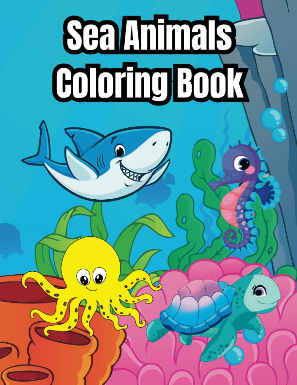 Sea Animal Coloring Book For Kids And Adults Relaxation Kids Coloring ...