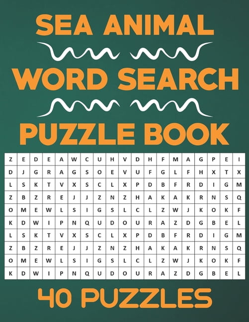 Sea Animal Word Search Puzzle Book : 40 Word Search Activity Puzzle ...
