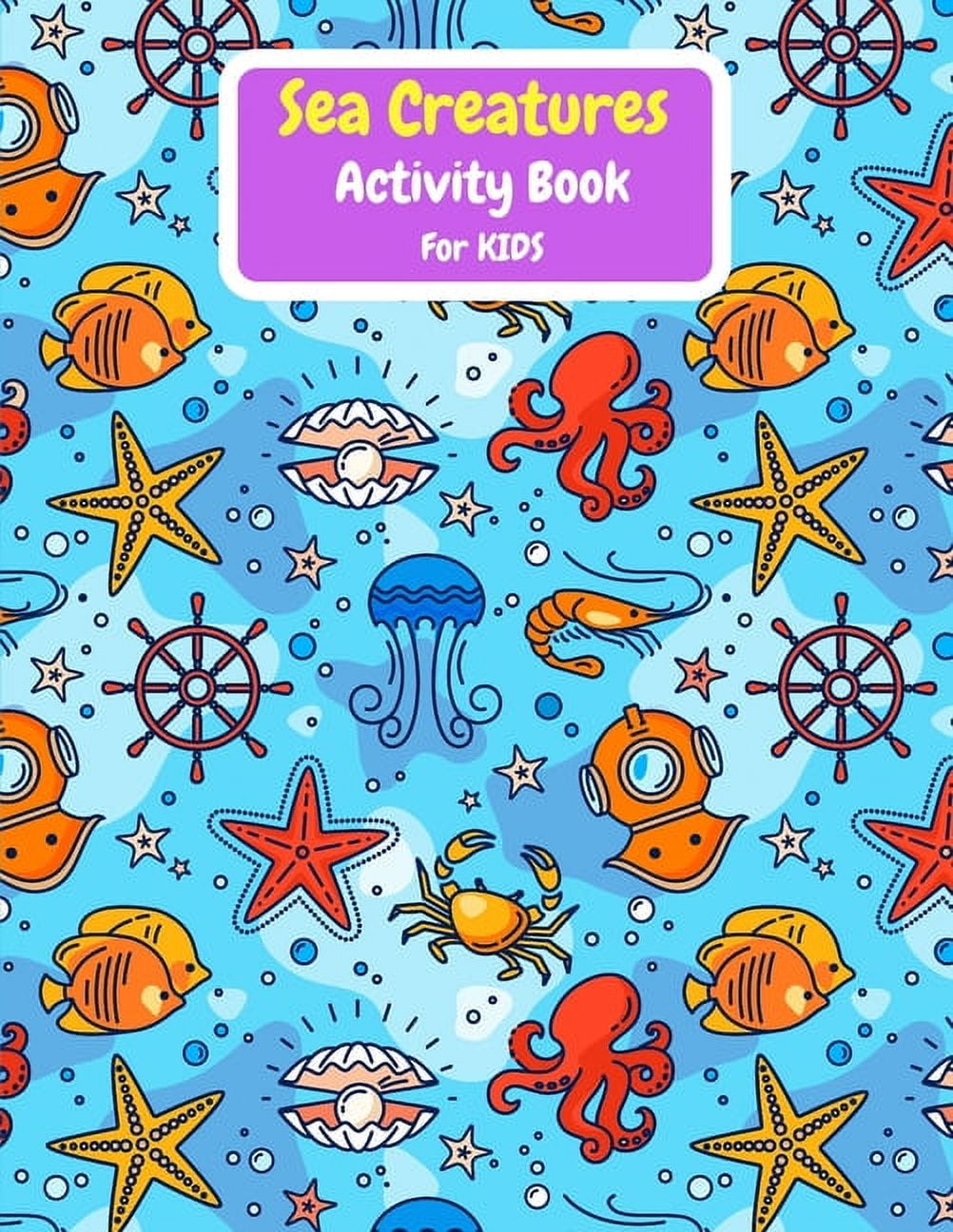 Sea Creatures Activity Book For Kids - Walmart.com