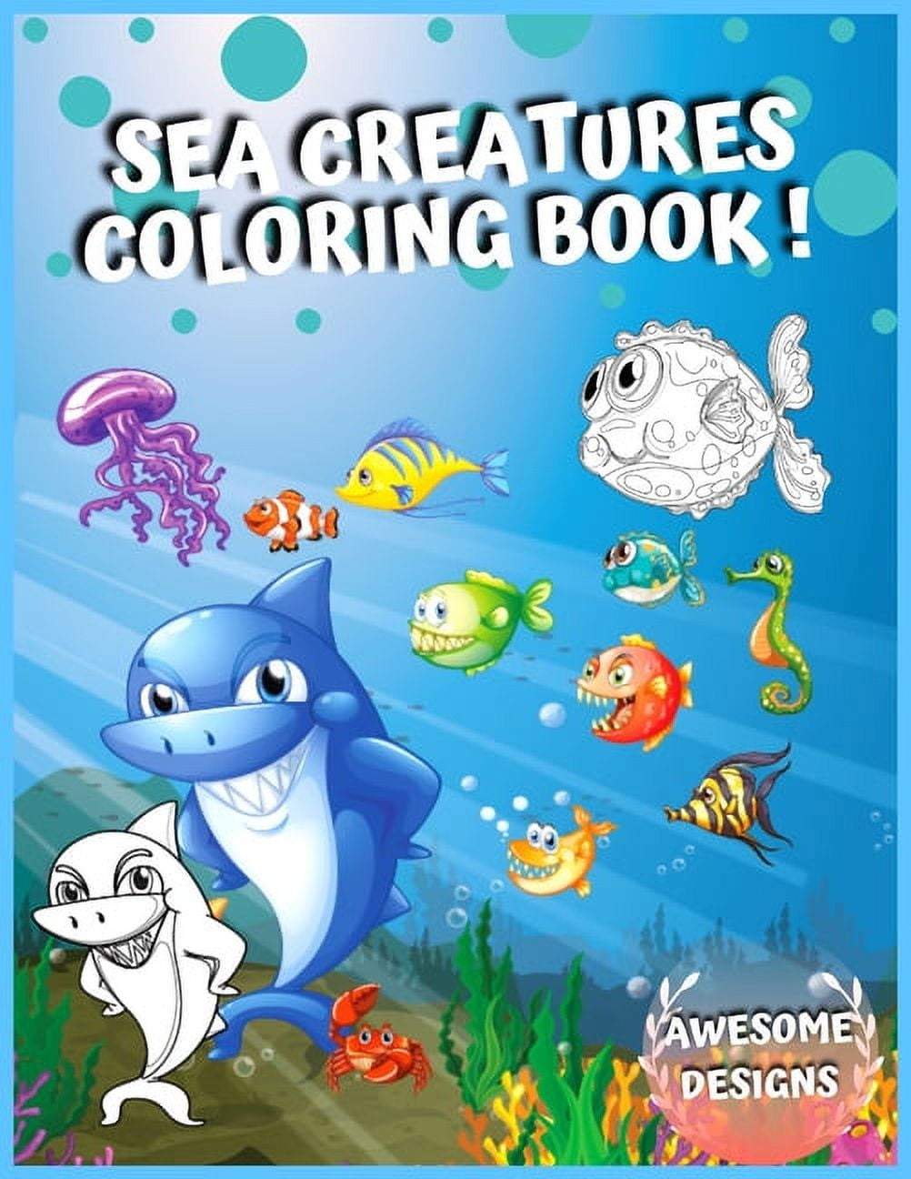 Sea Creatures Coloring Book: Amazing Ocean Animals, Life under the sea ...