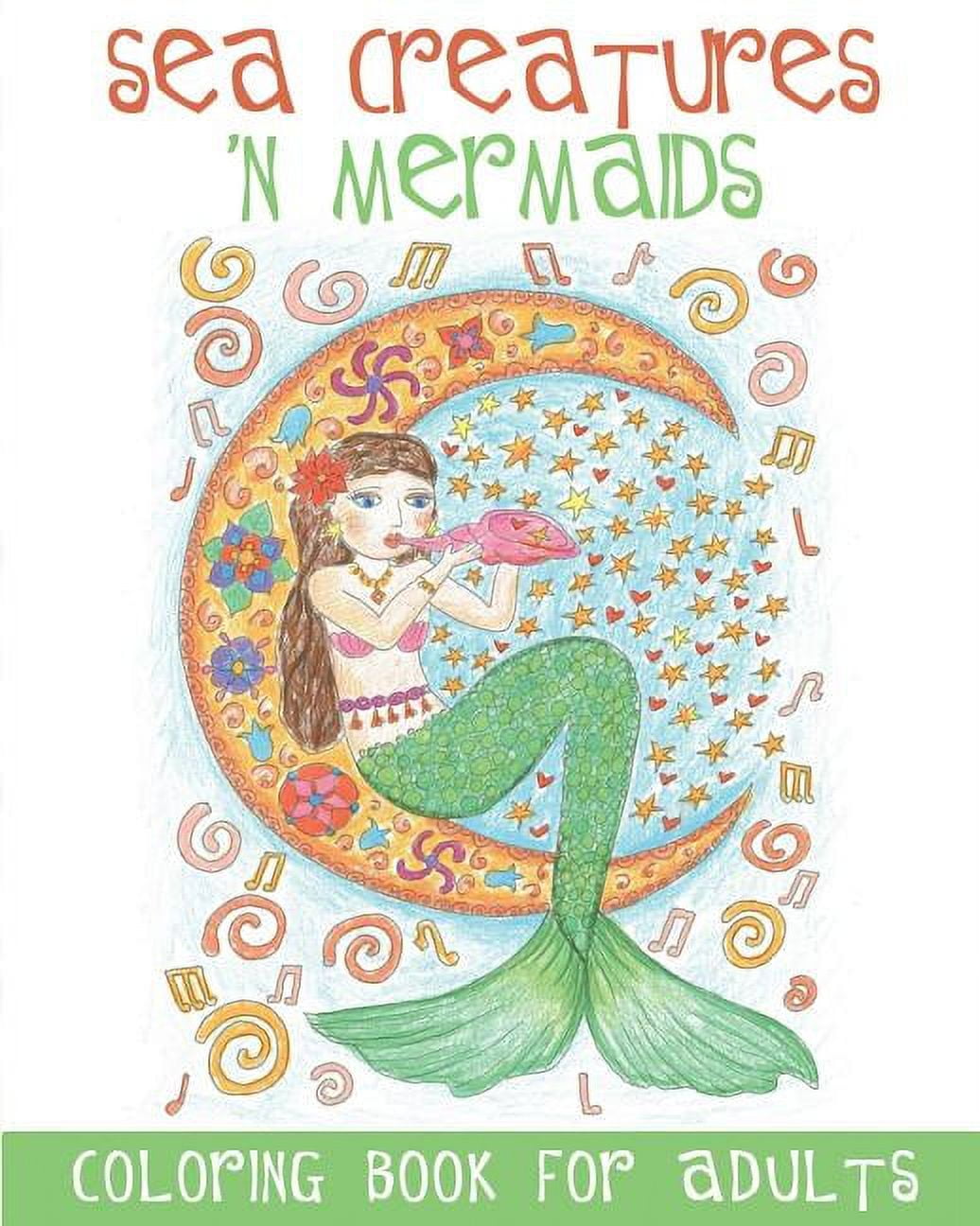 Sea Creatures 'n Mermaids Coloring Book for Adults: Adult Coloring Book ...