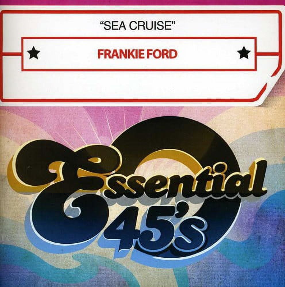 Frankie Ford - Sea Cruise - Music & Performance - CD - Walmart.com