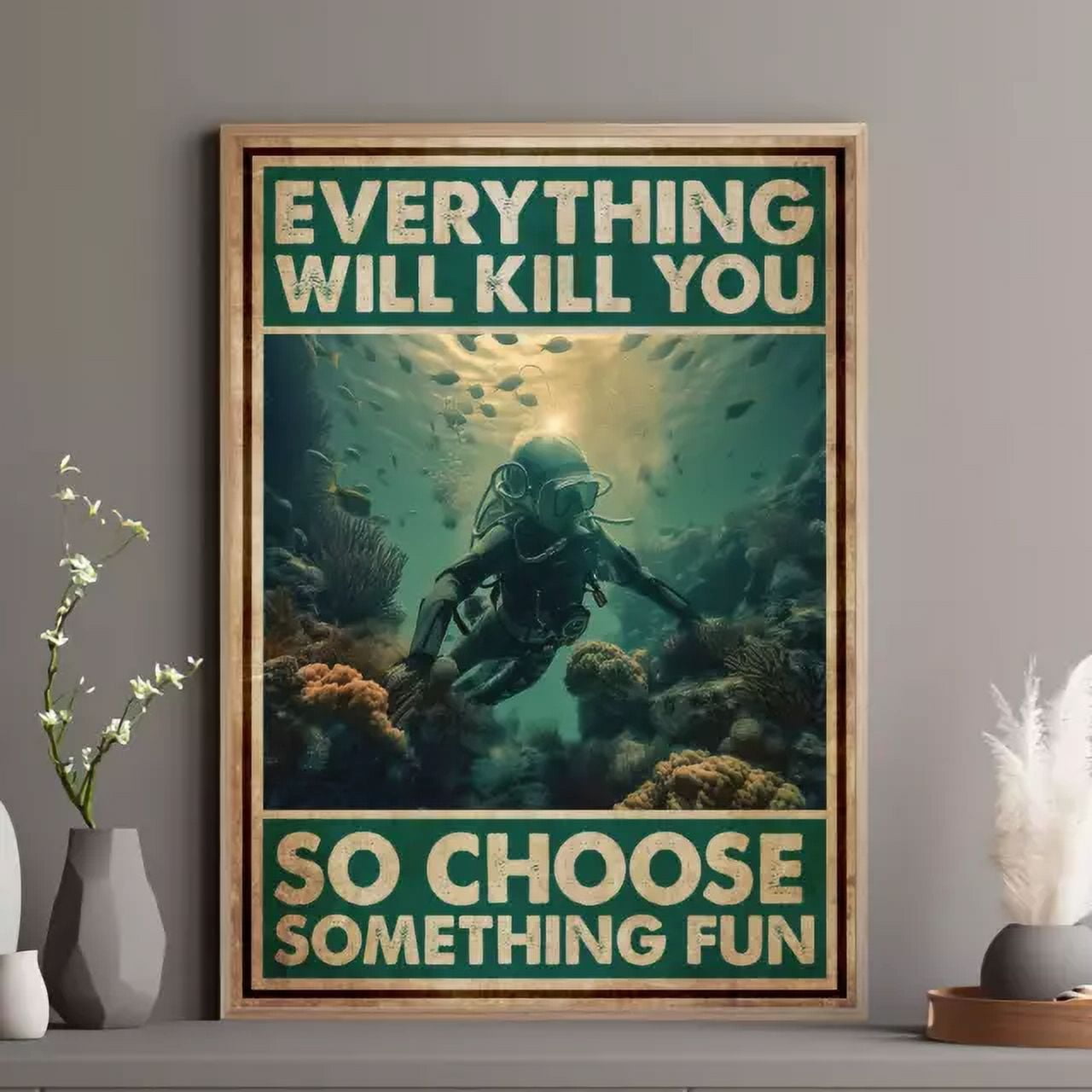 Sea Diver So Choose Something Fun Poster Prints Art Vintage NO FRAMED ...