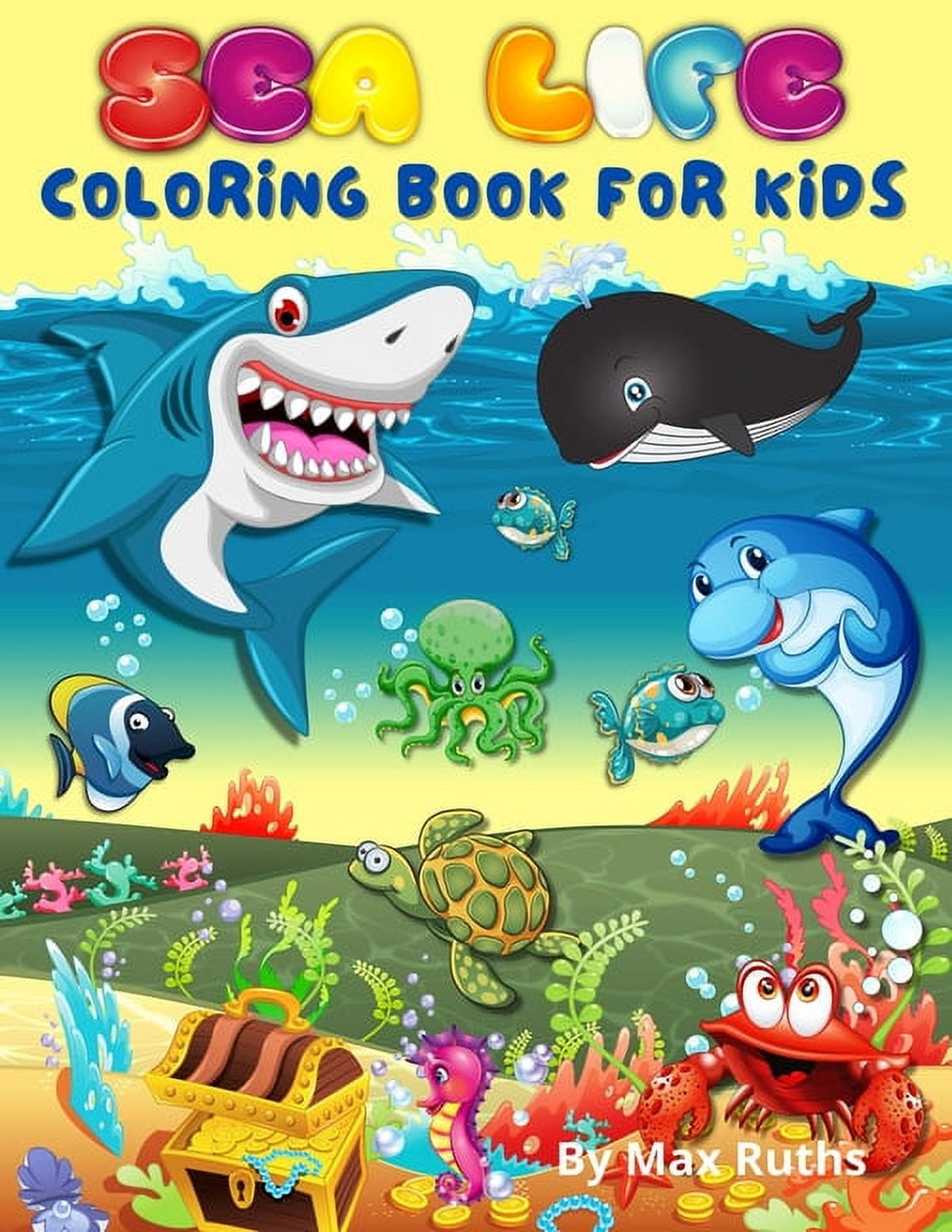 Sea Life Coloring Book For Kids: Discover Unique Sea Animals and ...
