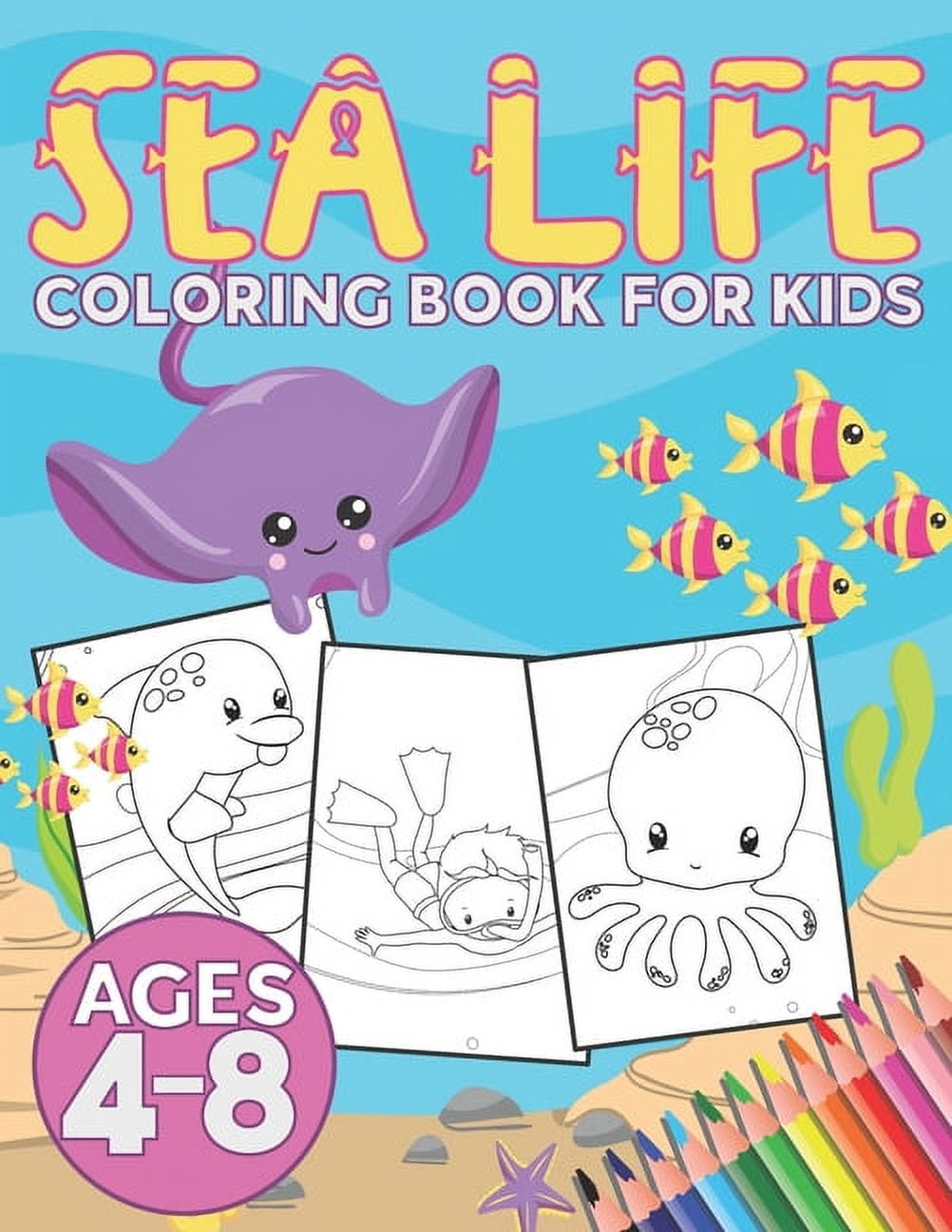 Sea Life Coloring Book for Kids Ages 4-8: Coloring Books for Kids ...