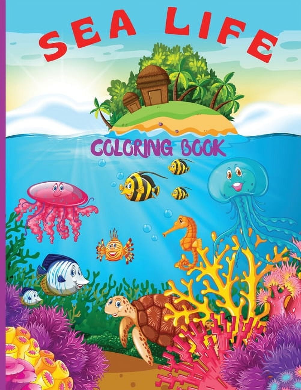 Sea Life Coloring Book for Kids: Fantastic Marine Life Coloring Book ...